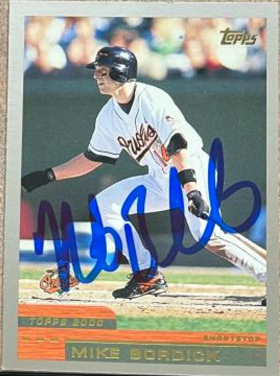 Mike Bordick Signed 2000 Topps Baseball Card - Baltimore Orioles