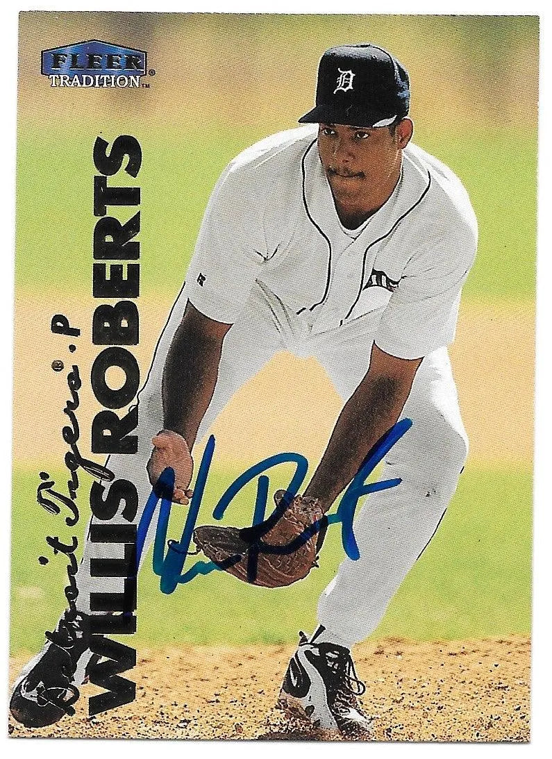Willis Roberts signed 1999 Fleer Tradition Baseball Card - Detroit Tigers